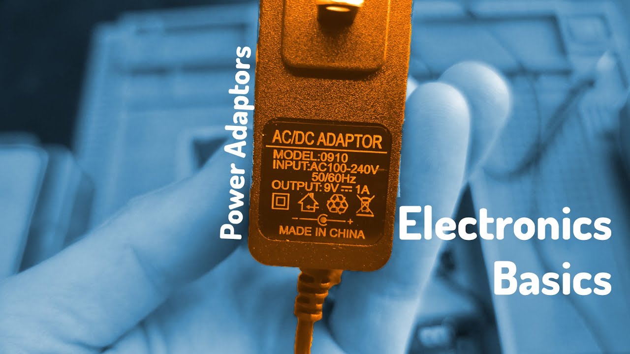 Electronics Basics - Power Adaptors - YouTube