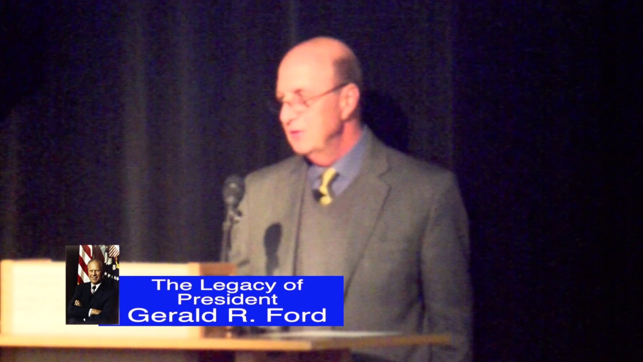 The Legacy of President Gerald R Ford - YouTube