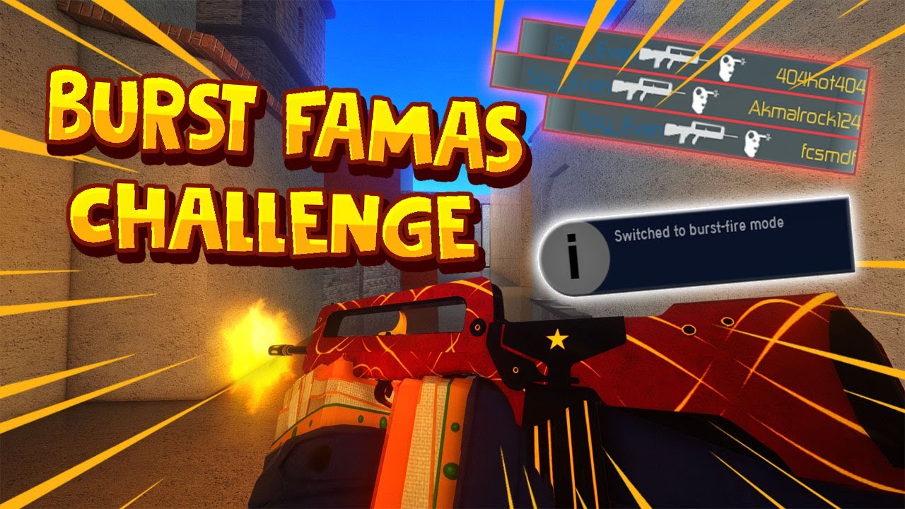 Burst Fire Famas Challenge! - YouTube