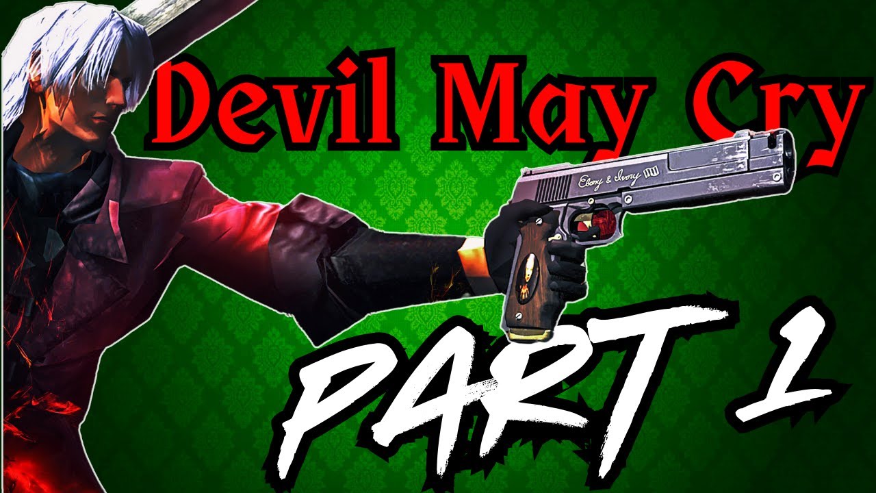 First Time Playing | Devil May Cry (Part 1) - YouTube