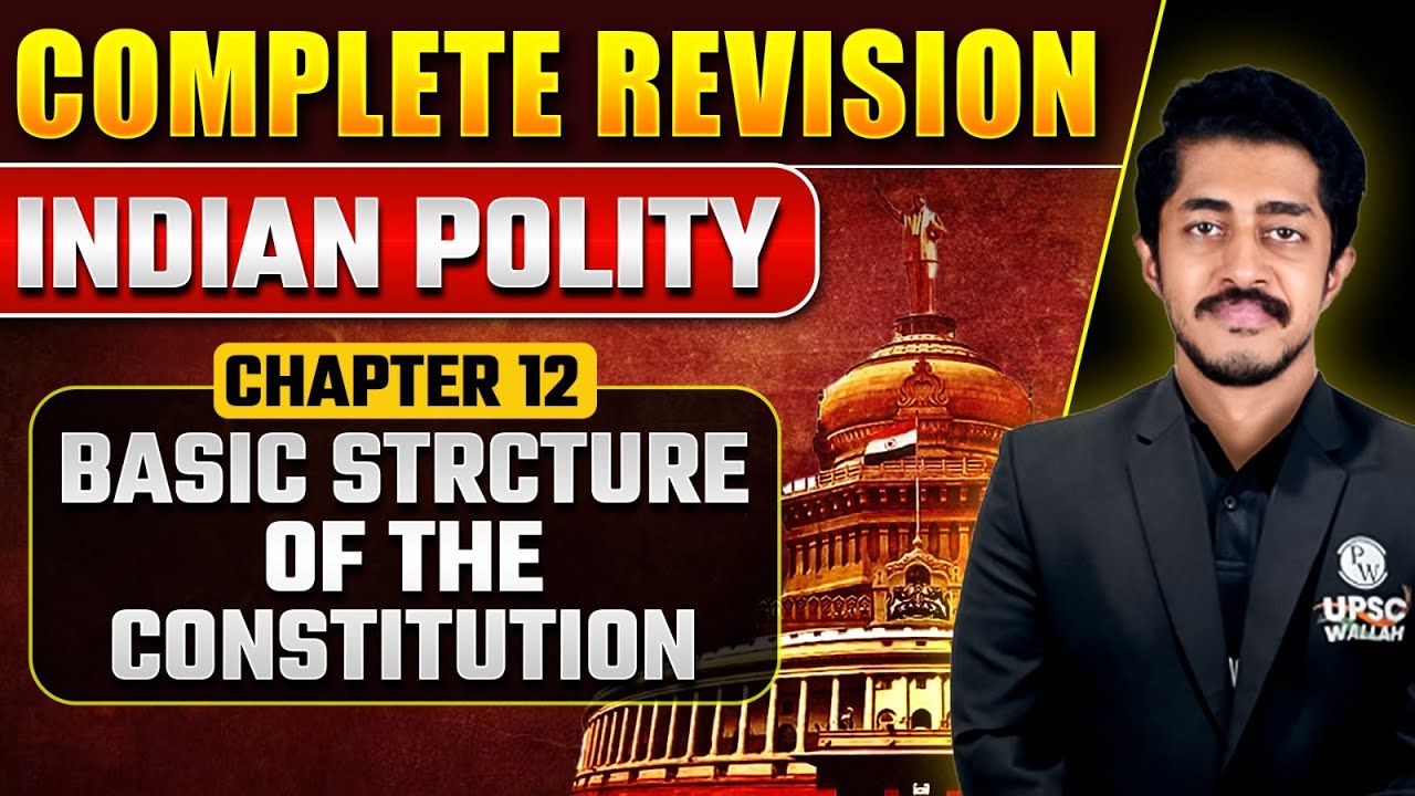 Basic Structure of The Constitution | Indian Polity - Chapter 12 | In ...