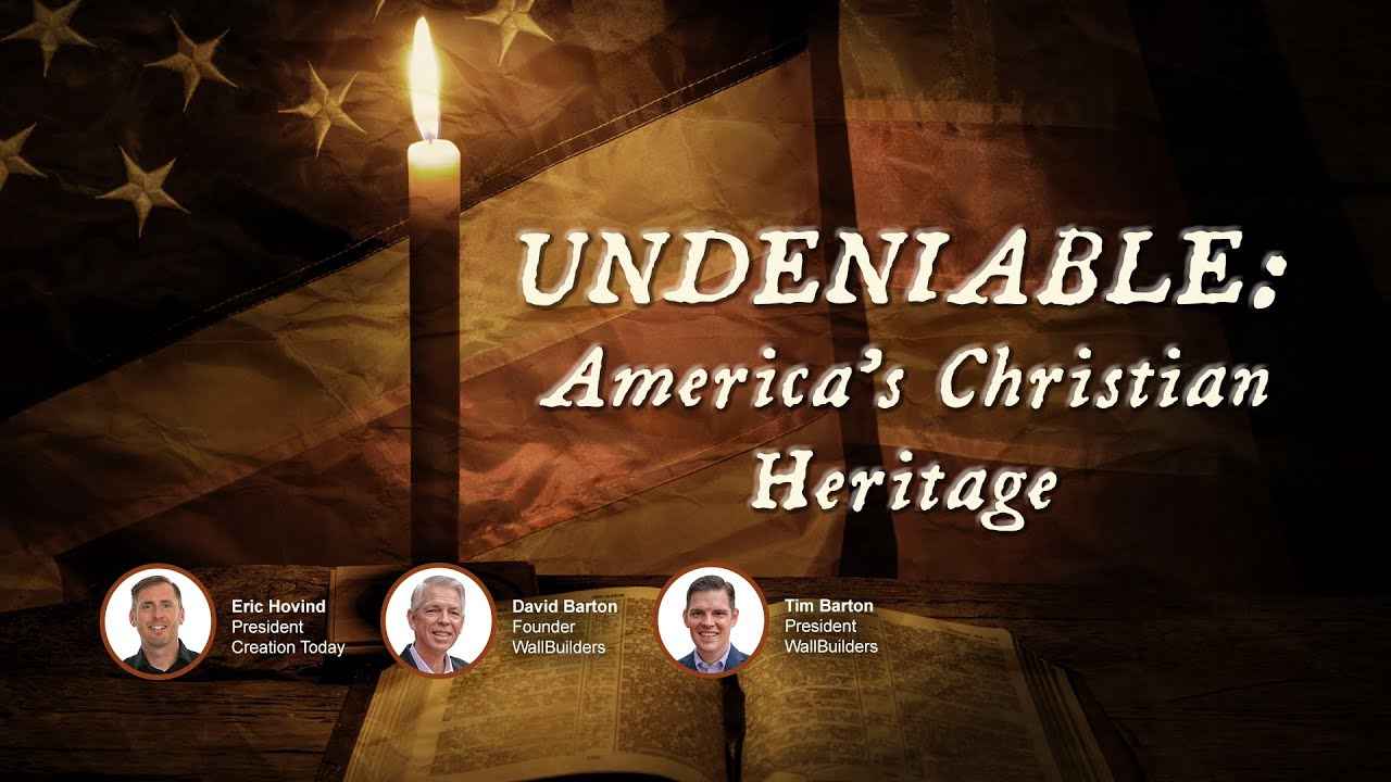 America’s Christian Heritage | Eric Hovind and David & Tim Barton ...