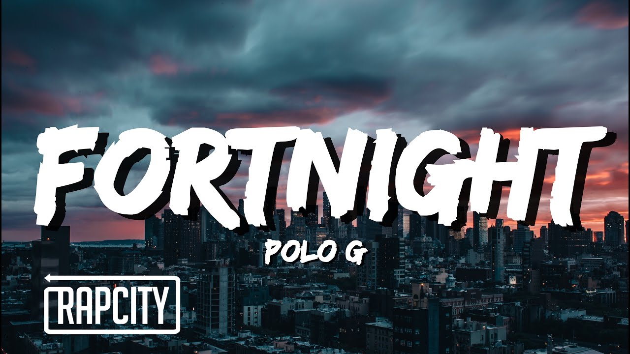 Polo G - Fortnight (Lyrics) - YouTube