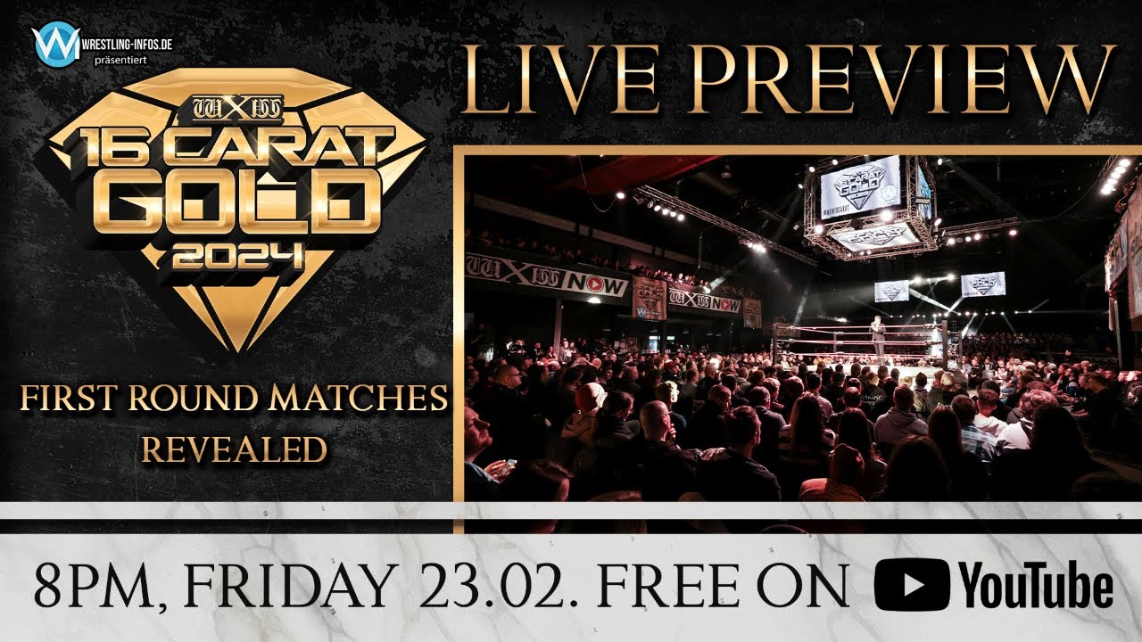 wXw 16 Carat Gold 2024 PREVIEW LIVESTREAM - YouTube