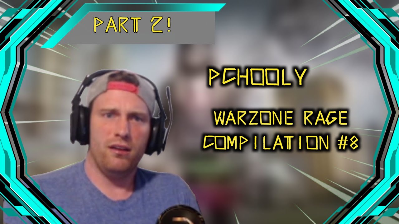 pchooly: RAGE IN HIS NEW HOUSE! Part 2 | WARZONE RAGE COMPILATION #8 ...