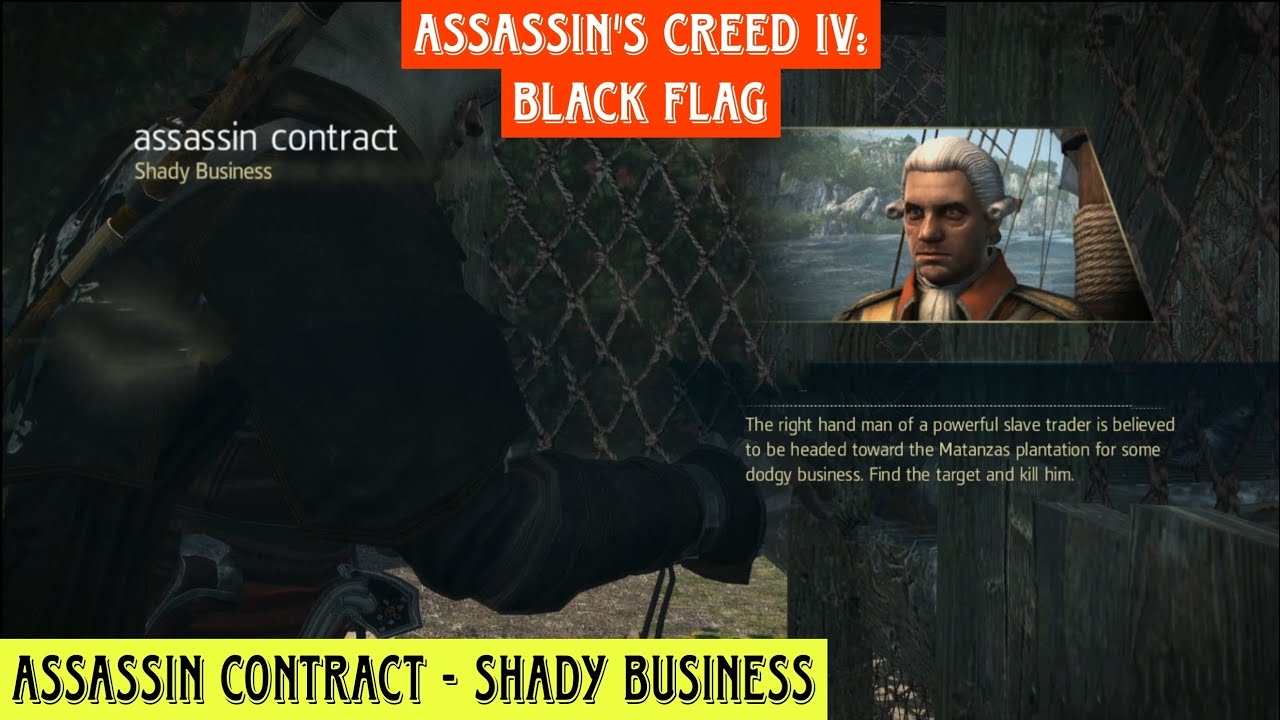 Assassin's Creed IV: Black Flag Assassin Contract - Shady Business ...