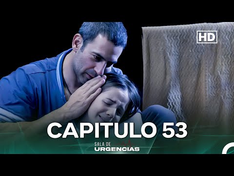 Sala de Urgencias Capítulo 53 (FULL HD)