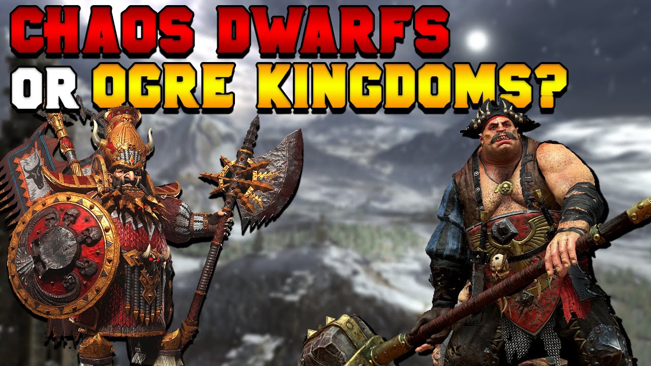 Pre-Order Bonus: Chaos Dwarfs vs. Ogre Kingdoms for Warhammer 3 - YouTube