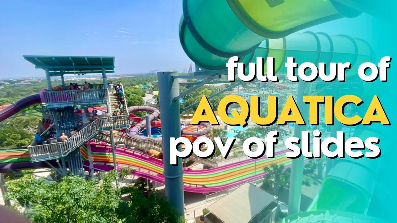 FULL TOUR OF AQUATICA SAN ANTONIO | HELPFUL TIPS AND POV OF SLIDES ...
