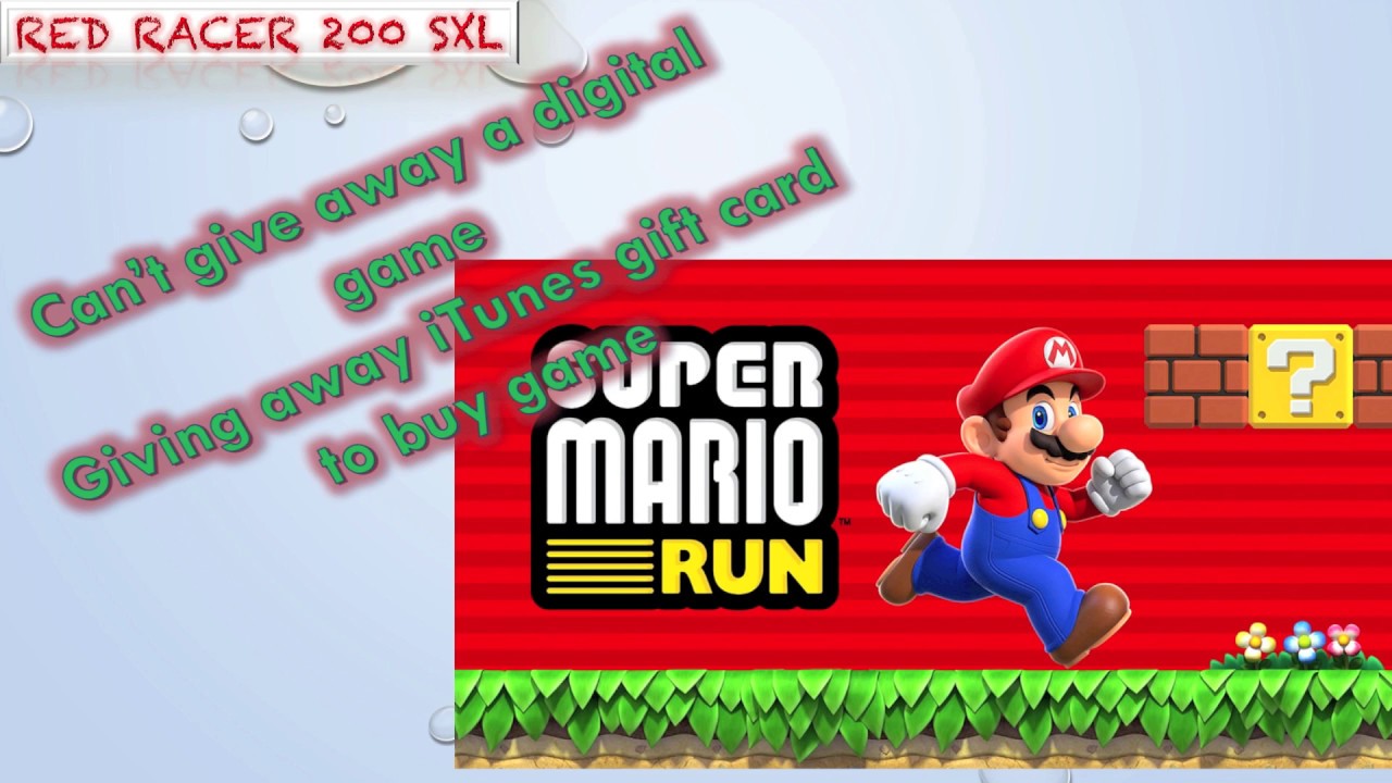 Red Racer Give Away Super Mario Run iTunes Gift Card! - YouTube