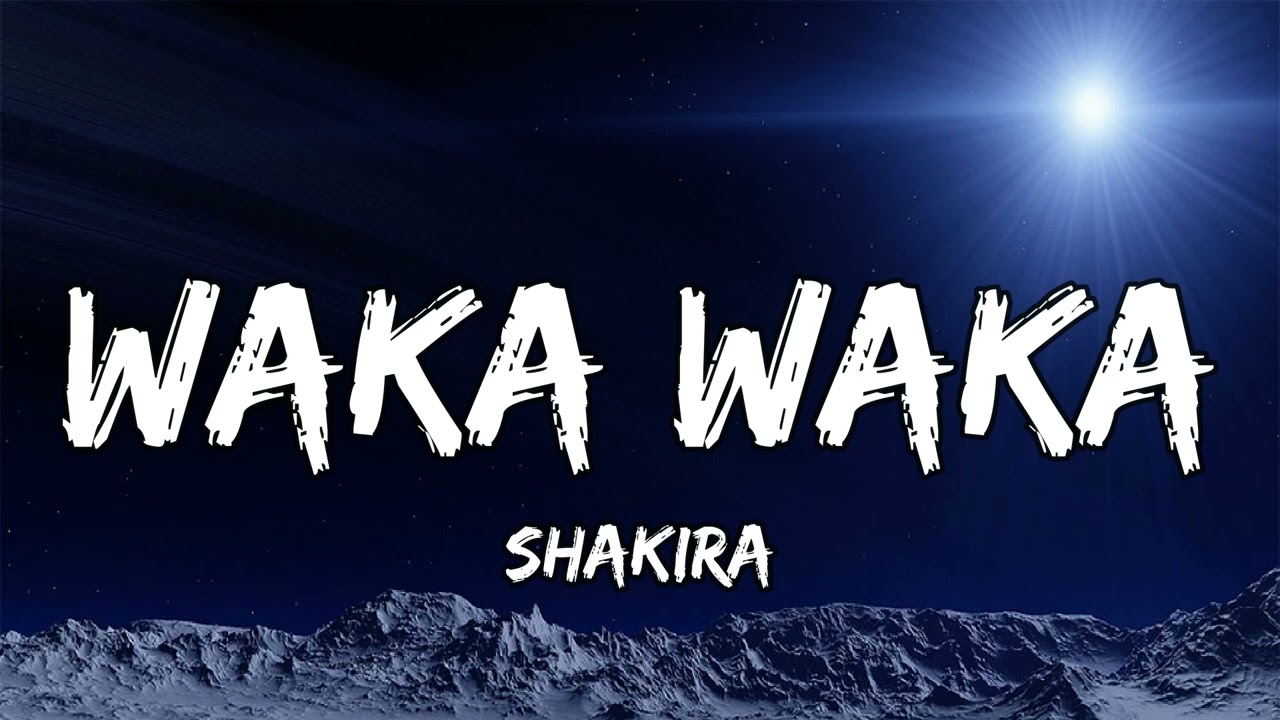 Shakira - Waka Waka (Letra/Lyrics) - YouTube
