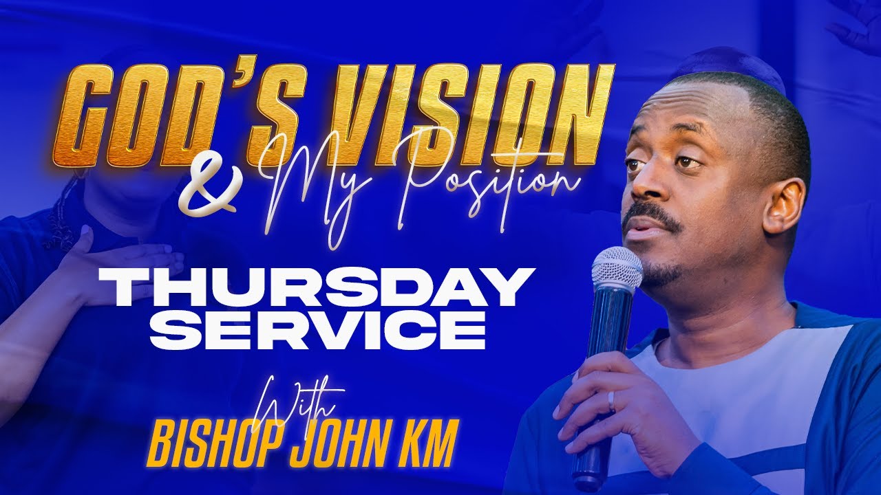 THURSDAY SERVICE // 30.01.2025// GOD'S VISION & MY POSITION WITH BISHOP ...