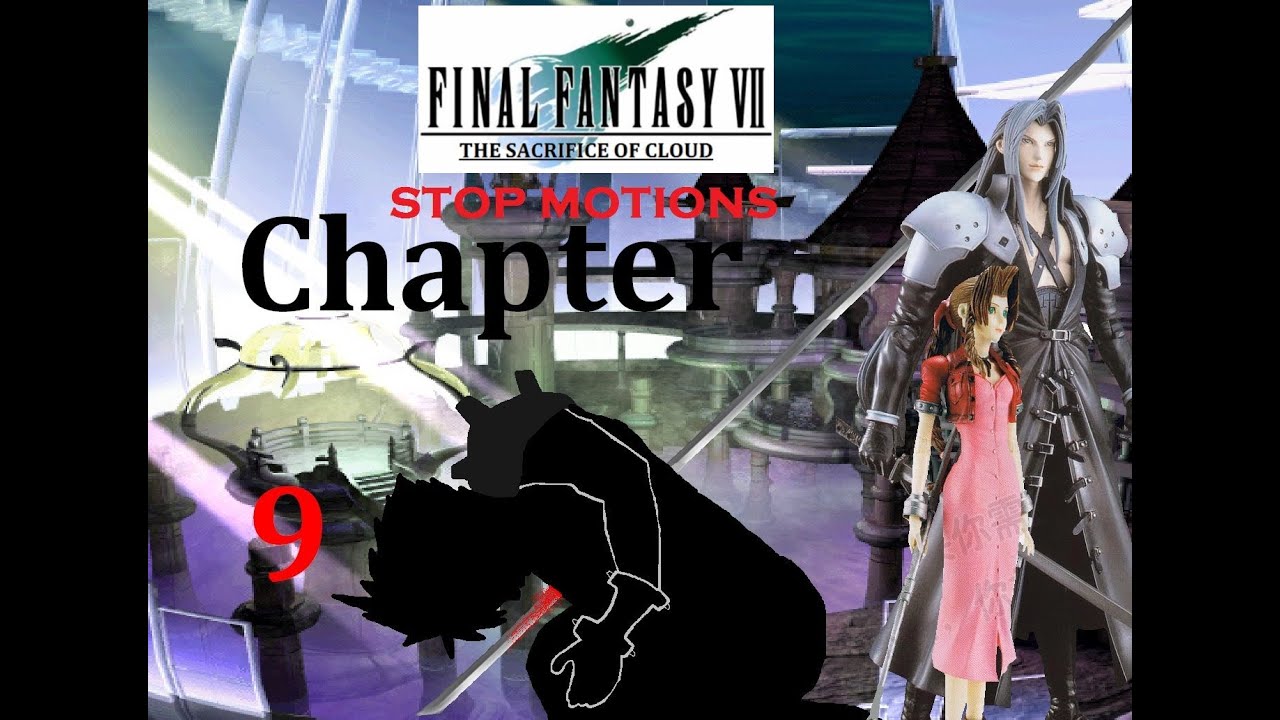 Final Fantasy VII: The Sacrifice Of Cloud (Chapter 9, Passing The Torch ...