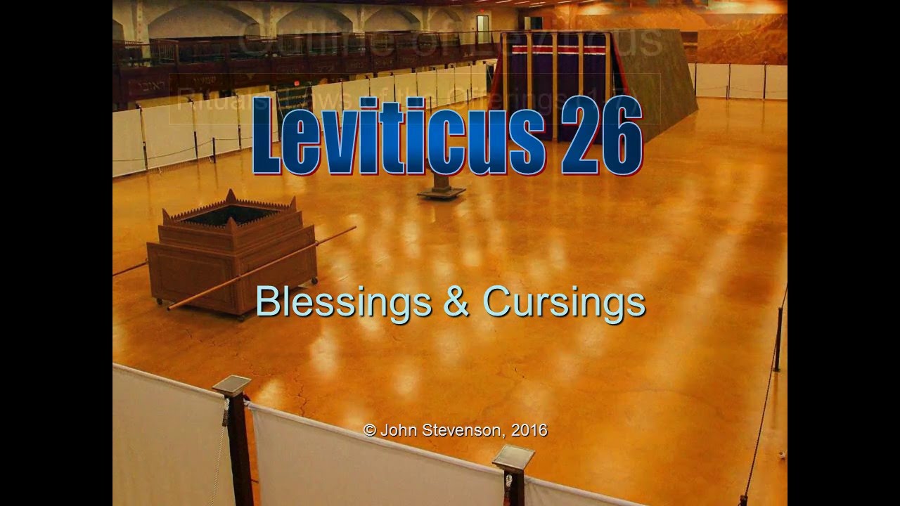 Leviticus 26. Blessings and Cursings - YouTube