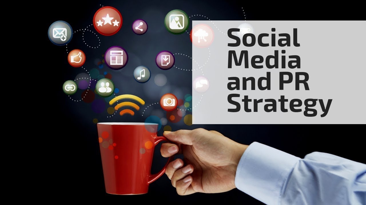 How Social Media Fits Your Public Relations Strategy - YouTube