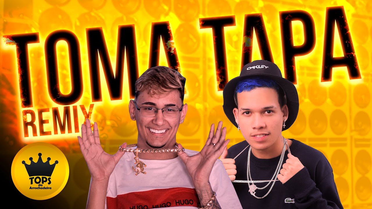 Toma Tapa (Arrochadeira Remix) - O Tubarão e MC Jacaré (Tops da ...