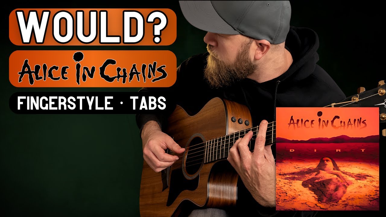 Alice In Chains – Would? (Fingerstyle Guitar + TABS) - YouTube
