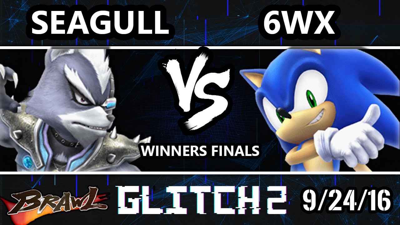 Glitch 2 Brawl - Circa | 6WX (Sonic, Sheik) Vs. VexX | Seagull (Wolf ...