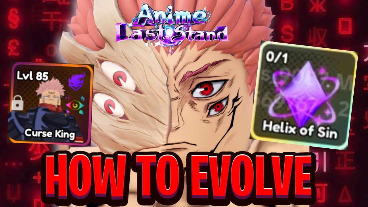 How To Evolve Sukuna (The True Cursed King) On Anime Last Stand! - YouTube