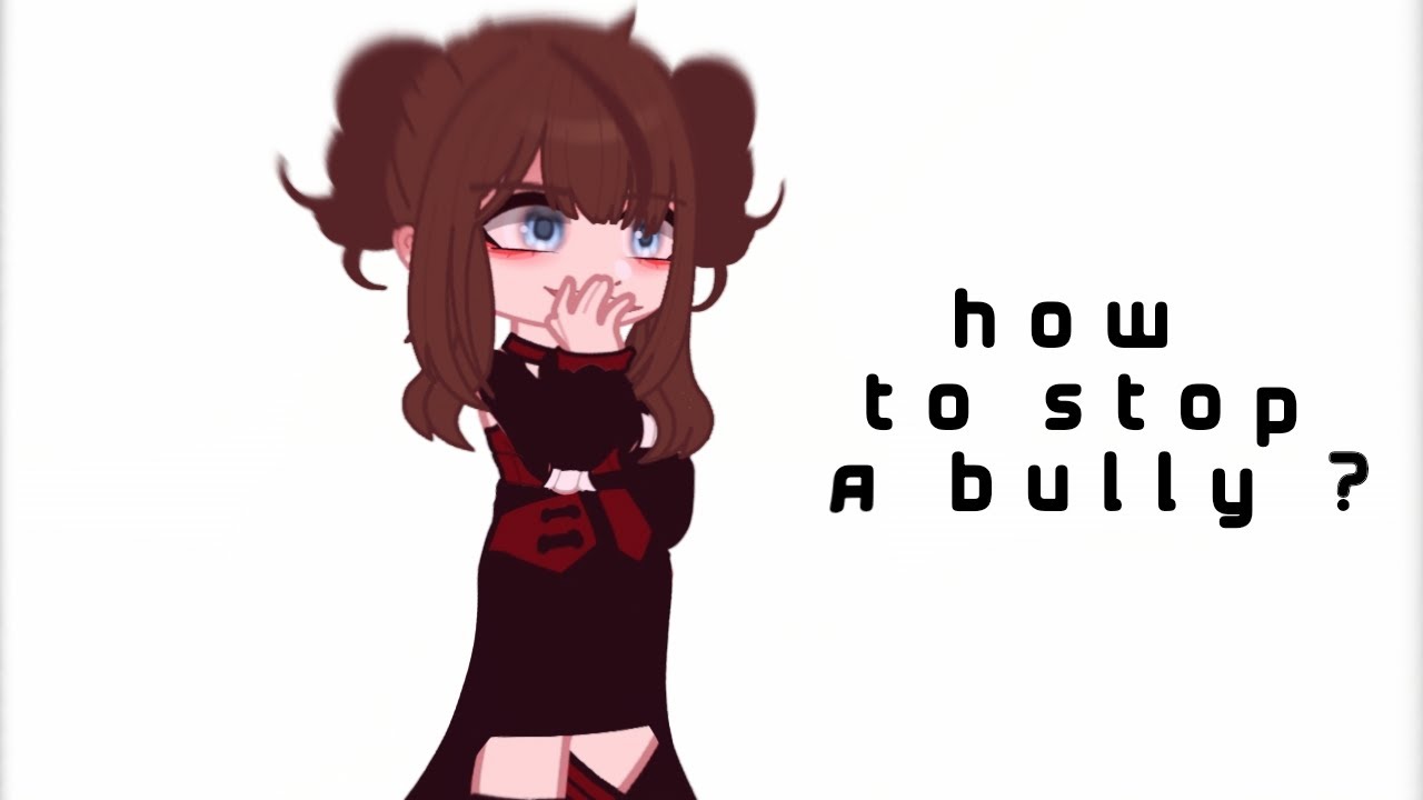 How to stop a bully || meme || || my au || ||wmmap || - YouTube