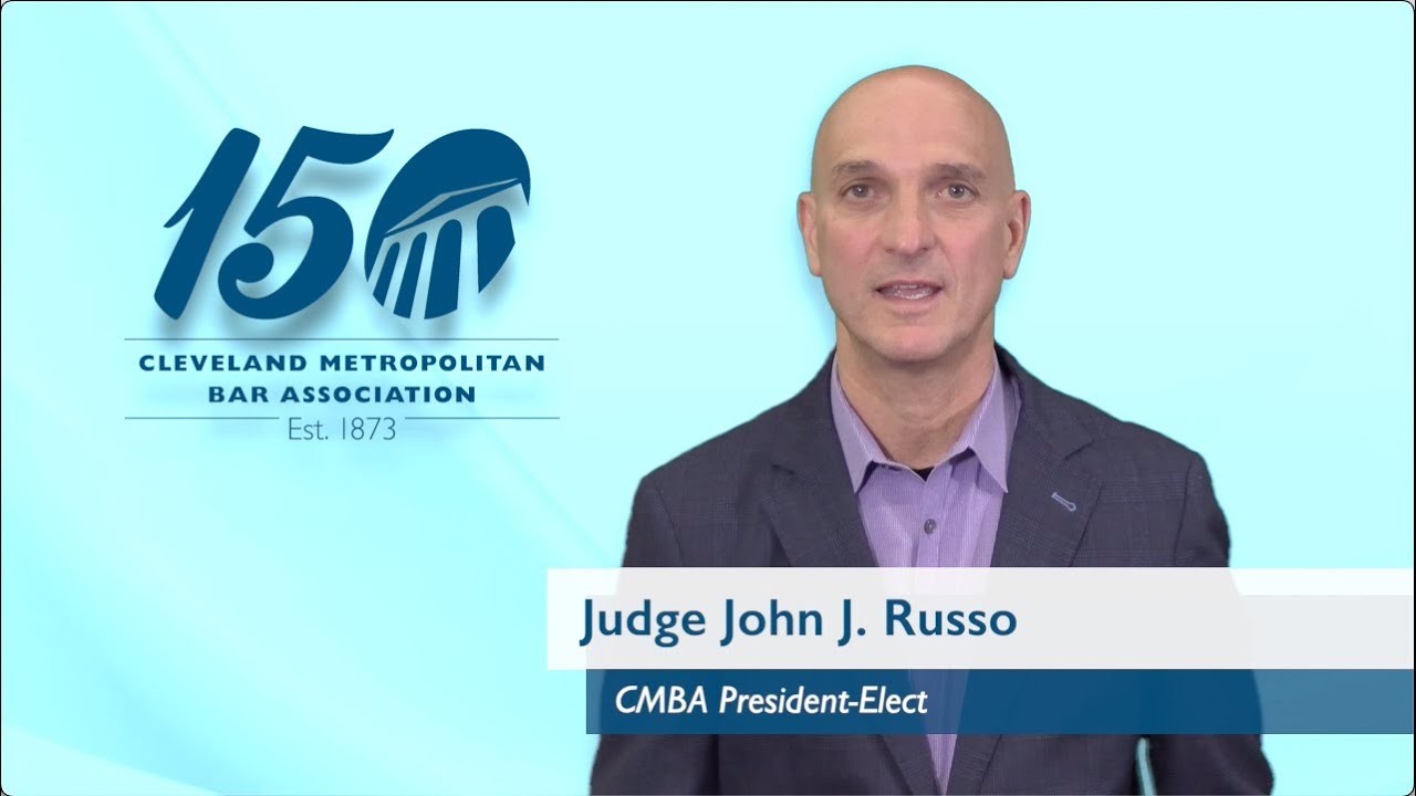 CMBA President-Elect Judge John J Russo Membership Message - YouTube