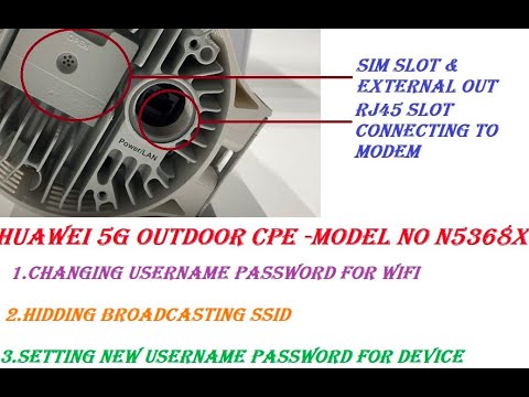 How to setup huawei 5g outdoor cpe configuring model N5368X short ...