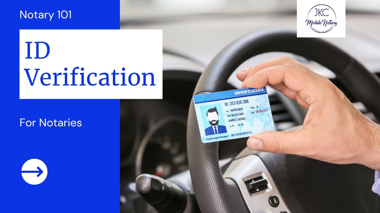 Notary 101: ID Verification for Notaries | A Quick Guide to Handling ...