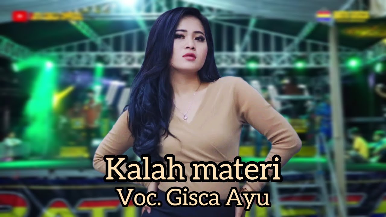 KALAH MATERI II GISCA AYU - YouTube