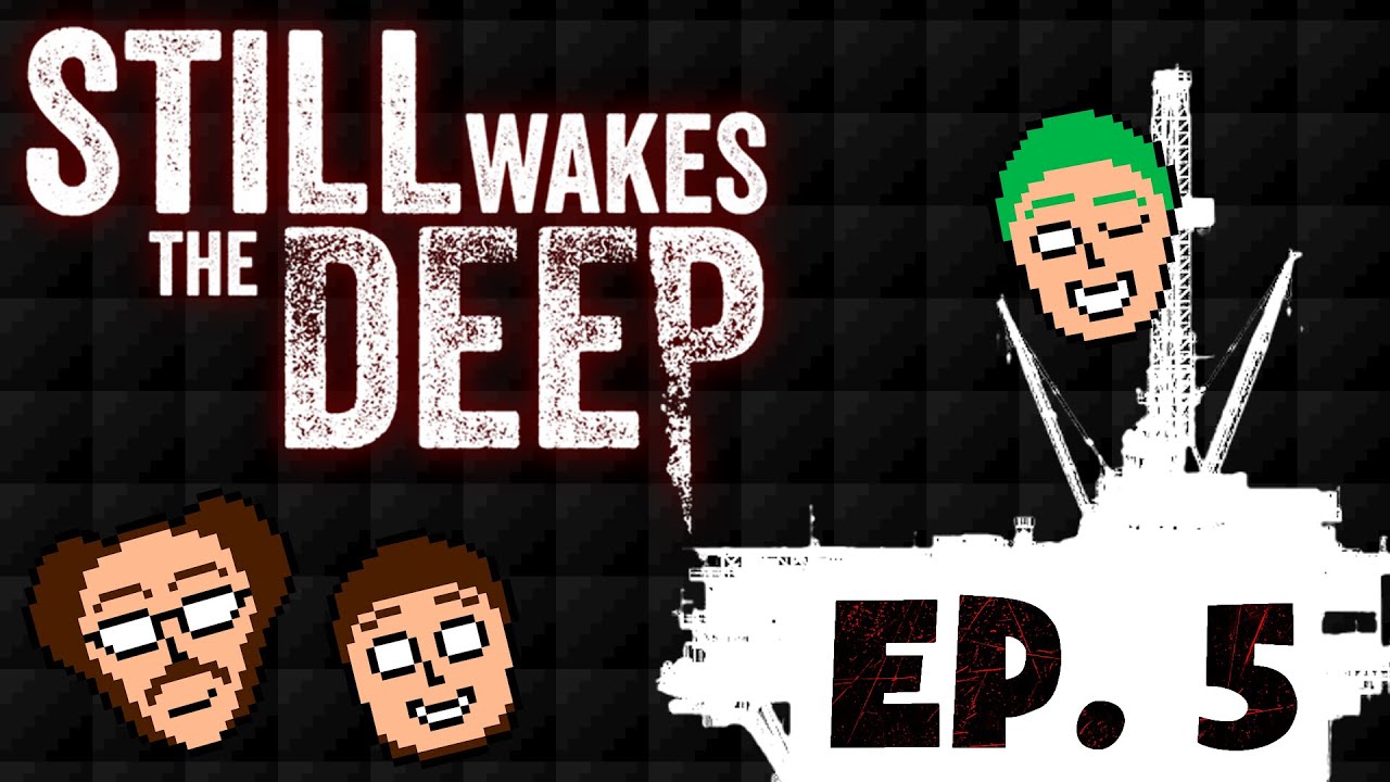 SCARE SQUAD! | Still Wakes The Deep! EP. 5: Into The Vents! - YouTube