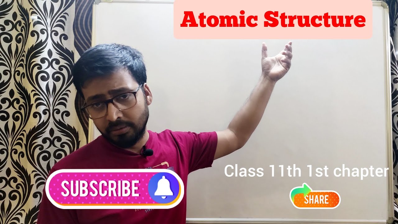 Atomic structure Part 1 || Chemistry With Ali sir || 1st Video ...