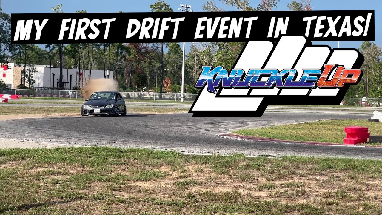 My FIRST Drift Event in Texas! Knuckle Up 19! - YouTube
