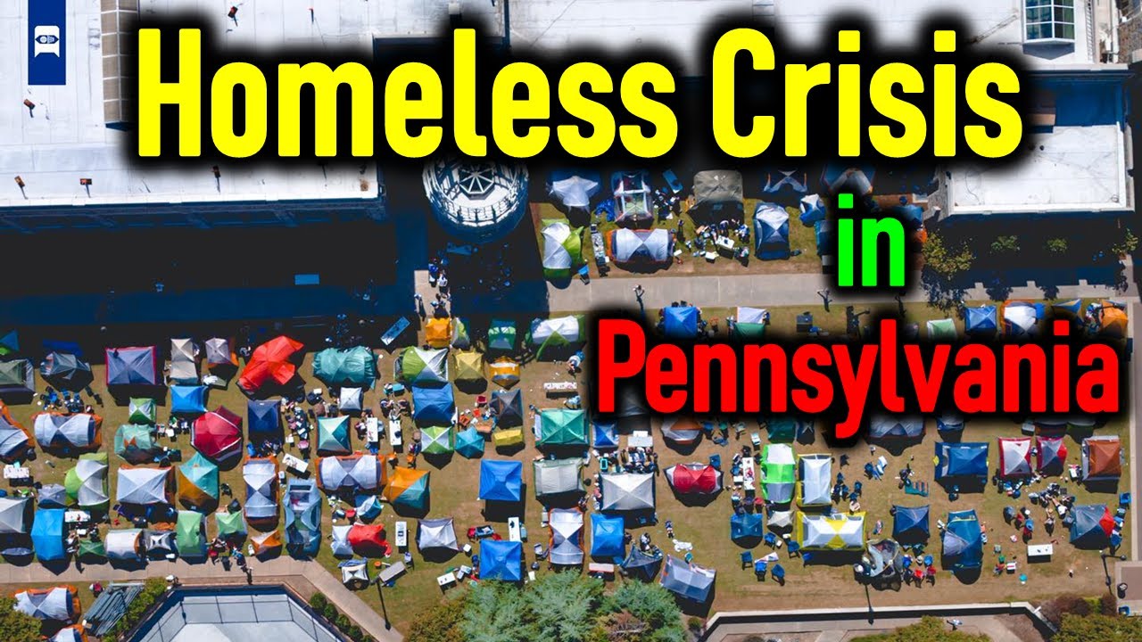 The Shocking Truth About Pennsylvania's Growing Homelessness Crisis ...