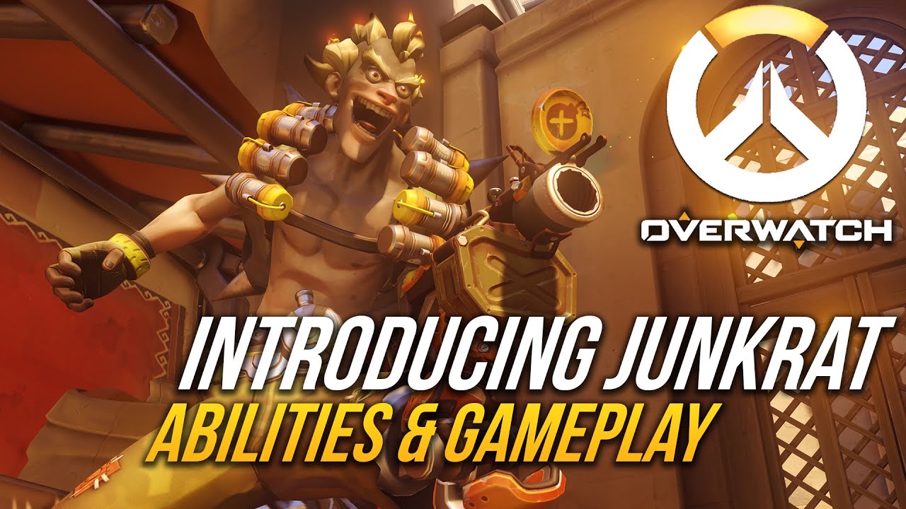 INTRODUCING JUNKRAT: OVERWATCH HERO SPOTLIGHT - YouTube