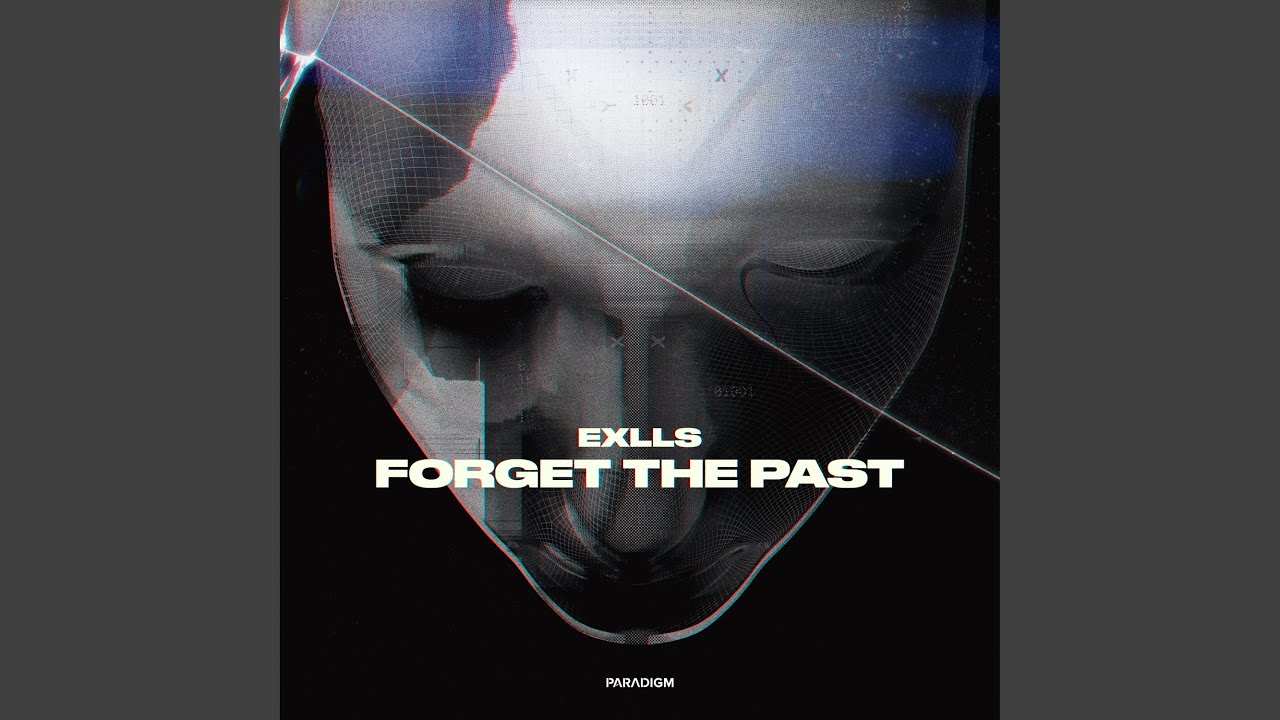 Forget the Past - YouTube