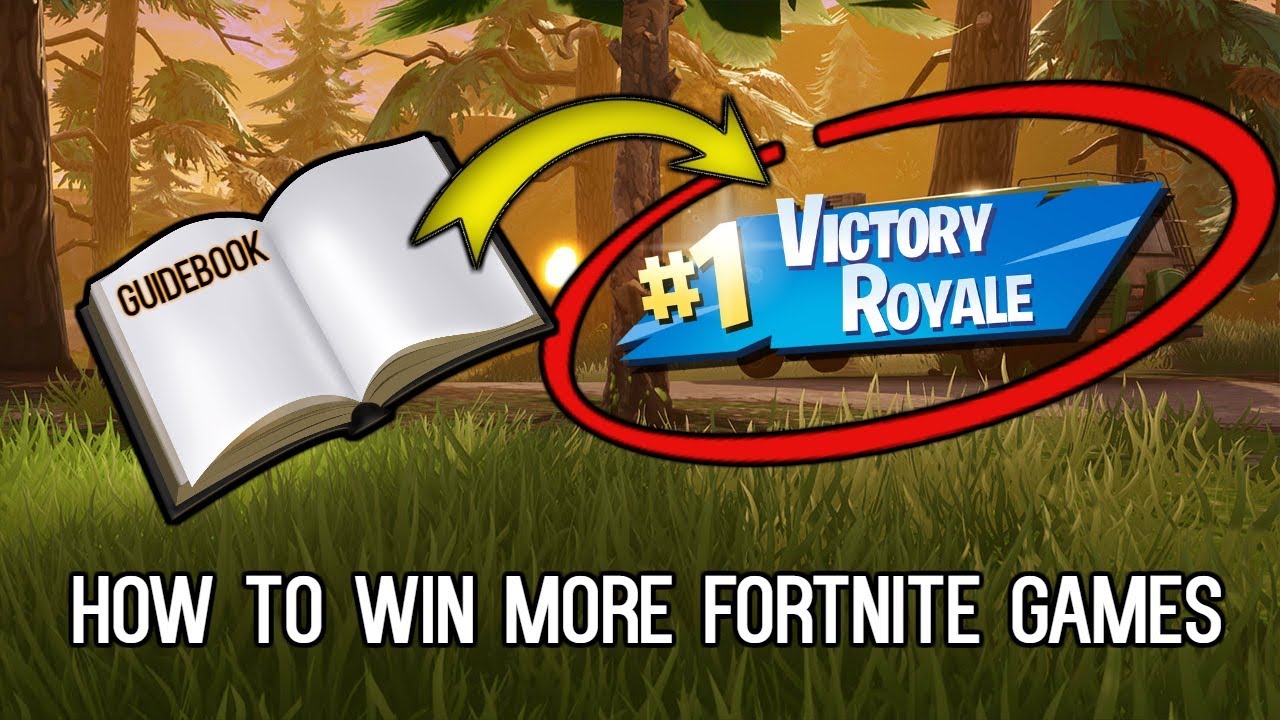 How To Win Every Game In Fortnite Battle Royale! - YouTube