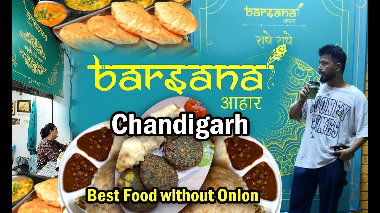 BARSANA Aahaar | Satvik Food | Best Chandigarh Street Food | Barsana ...