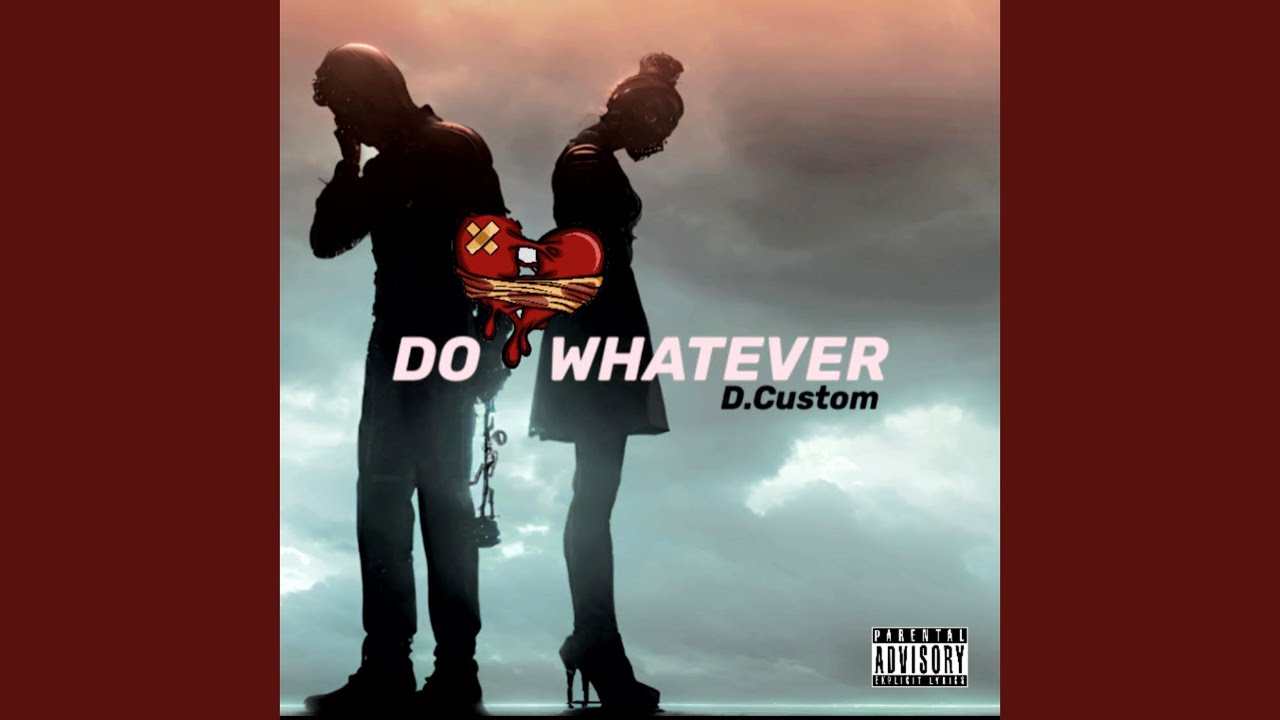 Do Whatever - YouTube