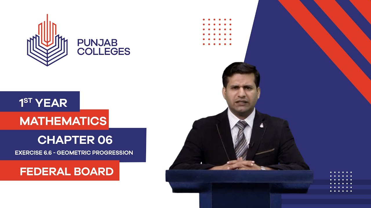 PGC Lectures-Inter Part 1-Federal Board-Mathematics-Chapter 6-Ex.6.6 ...