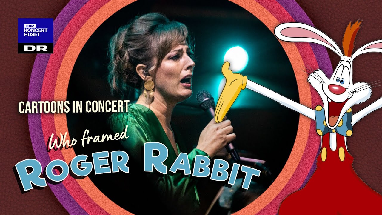 Who Framed Roger Rabbit? // Sinne Eeg with Danish National Symphony ...