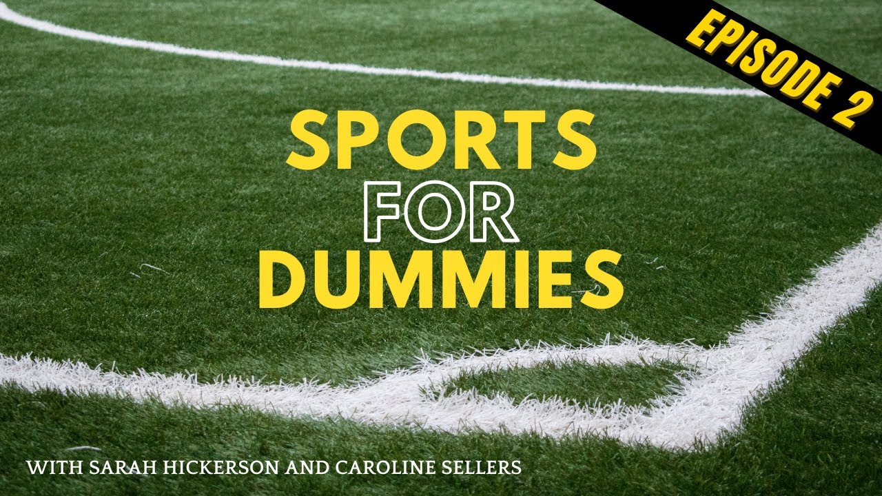 "Sports for Dummies" Podcast – Episode 2 with Jackson Saylor - YouTube