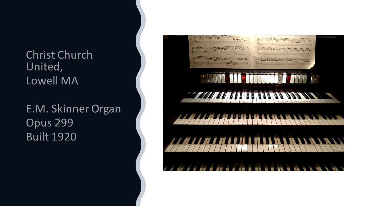 E.M. Skinner Organ Op. 299 - YouTube