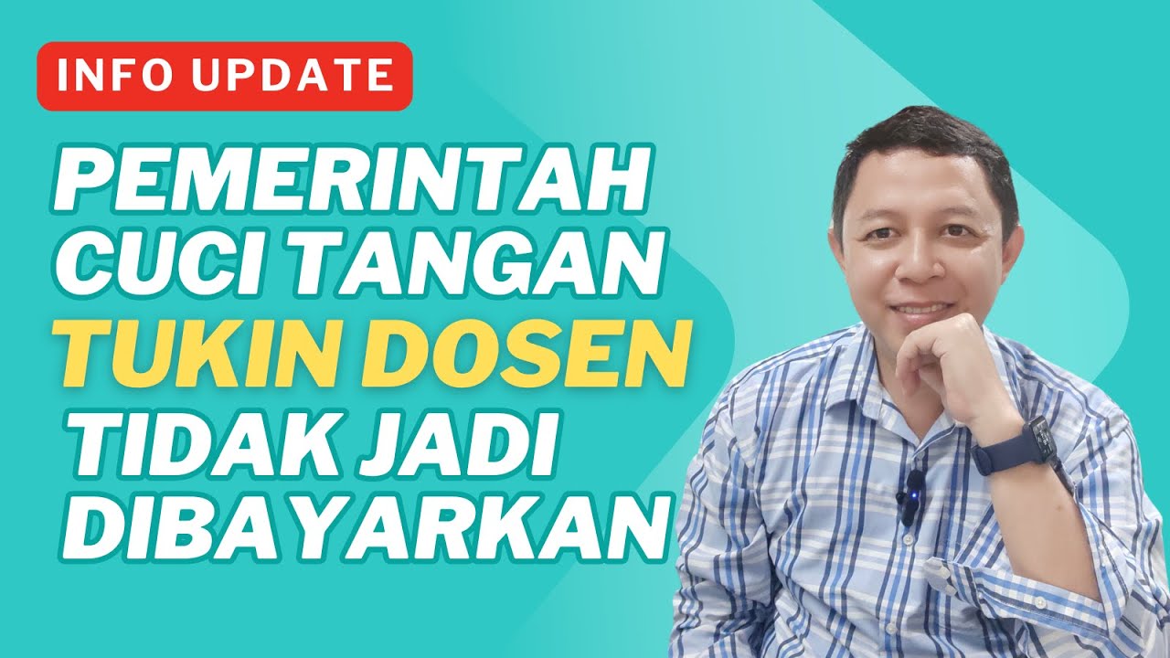 PENJELASAN LENGKAP TUKIN DOSEN 2025: SEPERTINYA TUKIN DOSEN TIDAK JADI ...