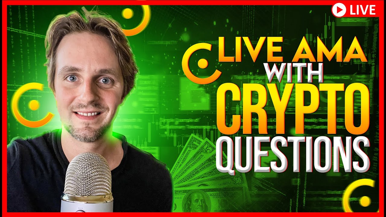 LIVE AMA with CRYPTO QUESTIONS - YouTube