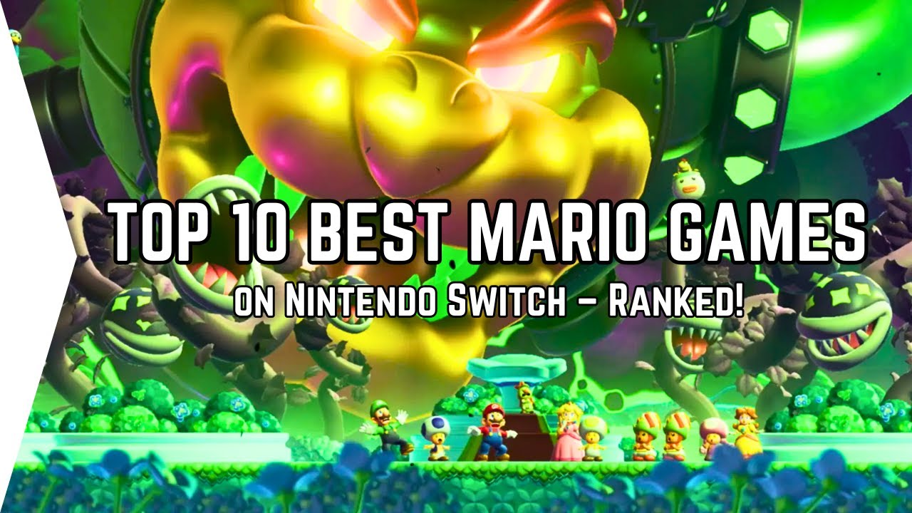 Top 10 Best Mario Games on Nintendo Switch - YouTube