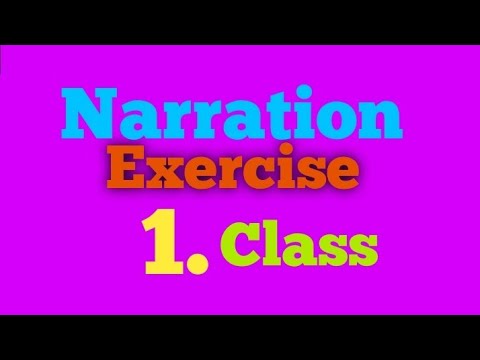 NARRATION EXERCISE 1st CLASS - YouTube