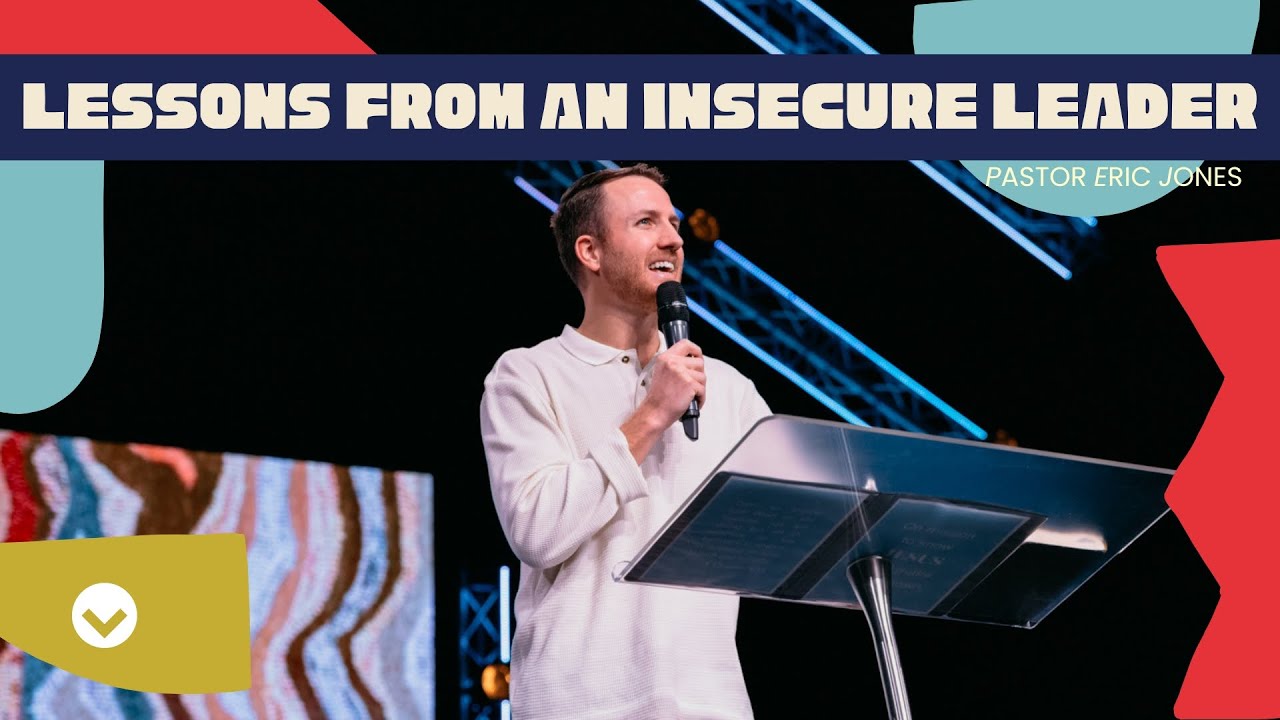 Moses: Lessons from an Insecure Leader | Pastor Eric Jones - YouTube