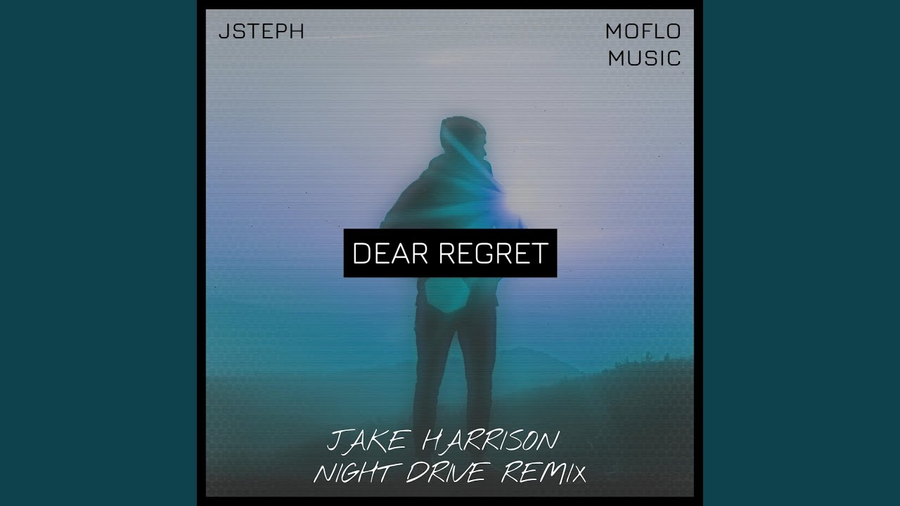 Dear Regret (Jake Harrison Night Drive Remix) - YouTube Music