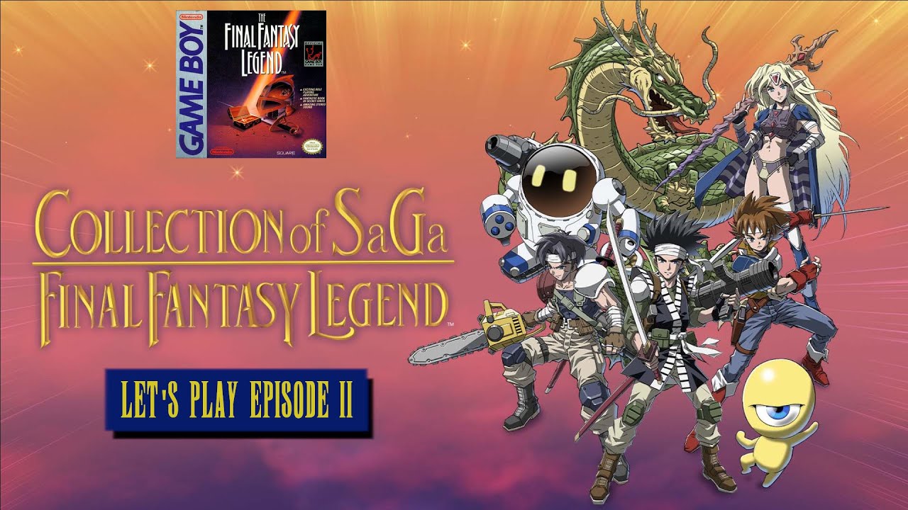 Let's Play Final Fantasy Legend #2 - Finalement, une bonne découverte ...
