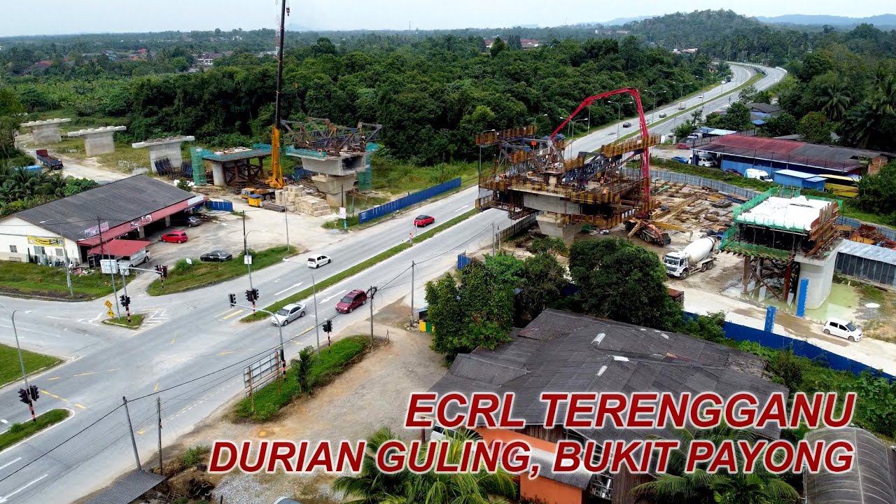 Pembinaan Rel ECRL Terengganu di Kampung Durian Guling, Bukit Payong ...