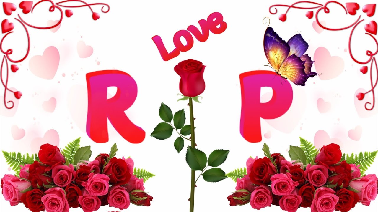 Letter R P Love Status || Romantic WhatsApp status - YouTube